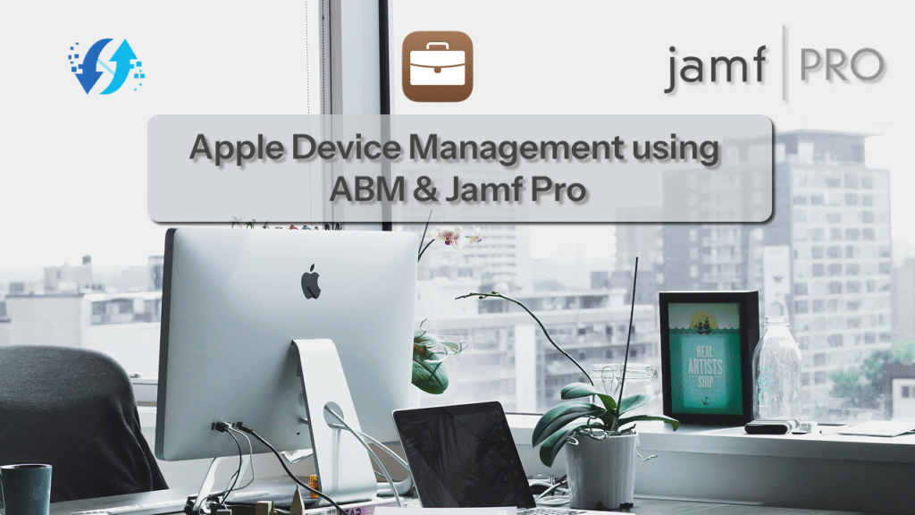 MDM_67_Apple Mac Device Management through JAMF Setup Guide ...