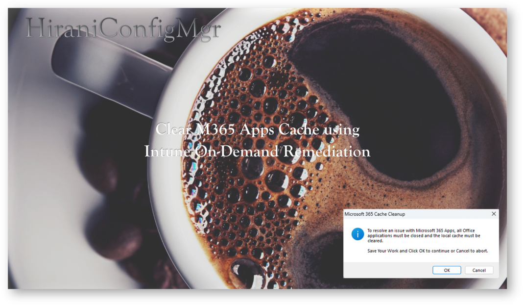 MDM_81_Clear Microsoft Office Apps Cache Using Intune Remediation ...